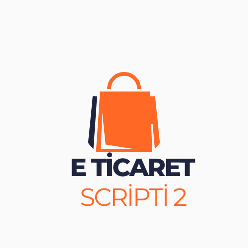 E Ticaret Scripti 2 – Türkiye'nin En Büyük Script Arşivi